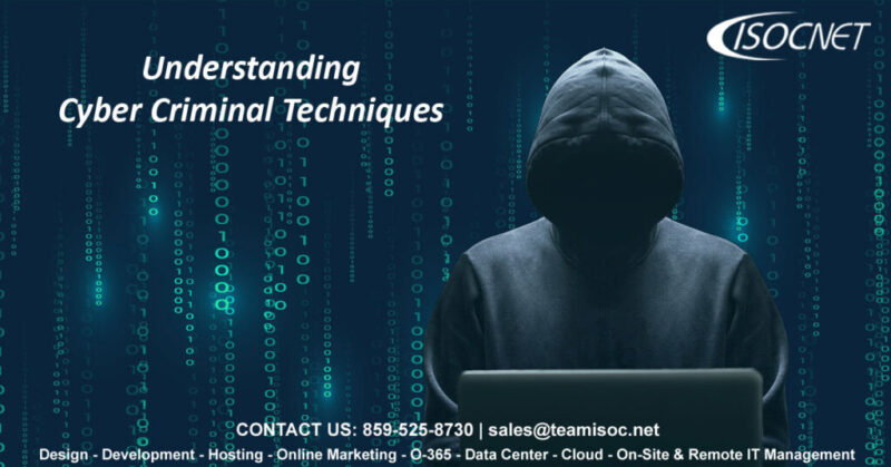 Understanding Common Cybercriminal Techniques - isoc.net